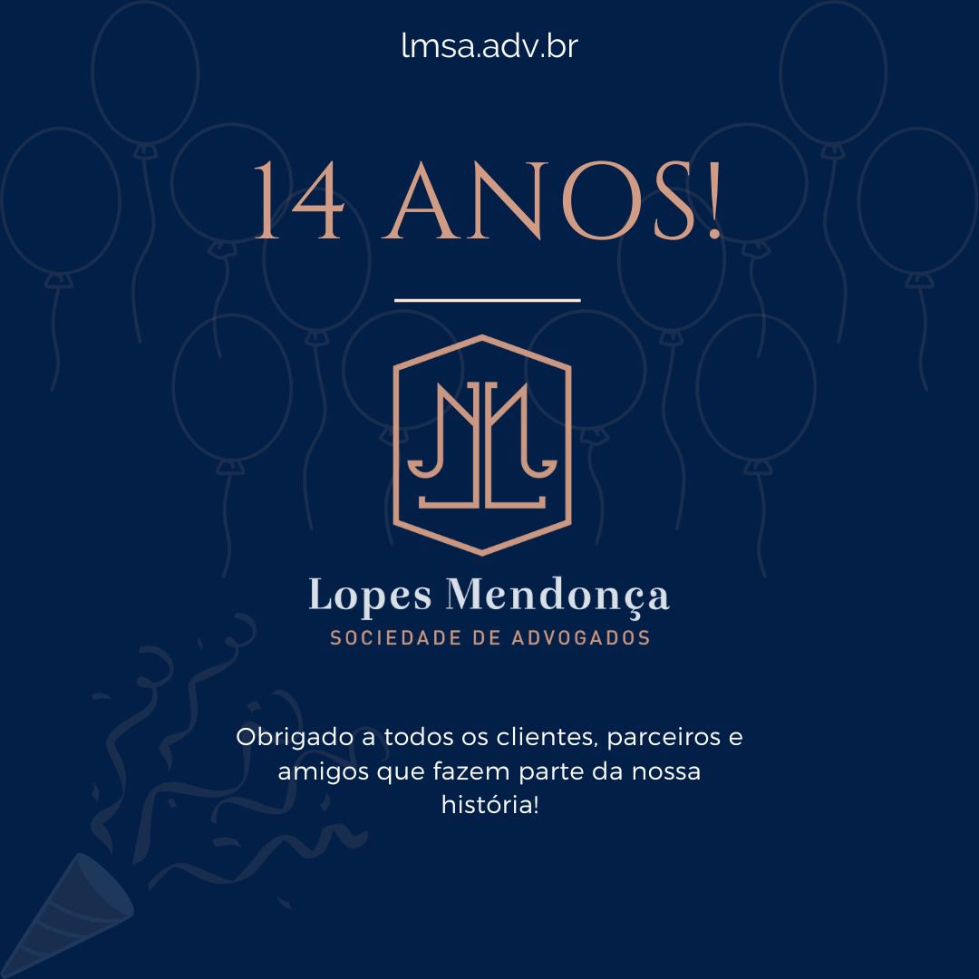 LMSA completa 14 anos - Lopes Mendonça Sociedade de Advogados